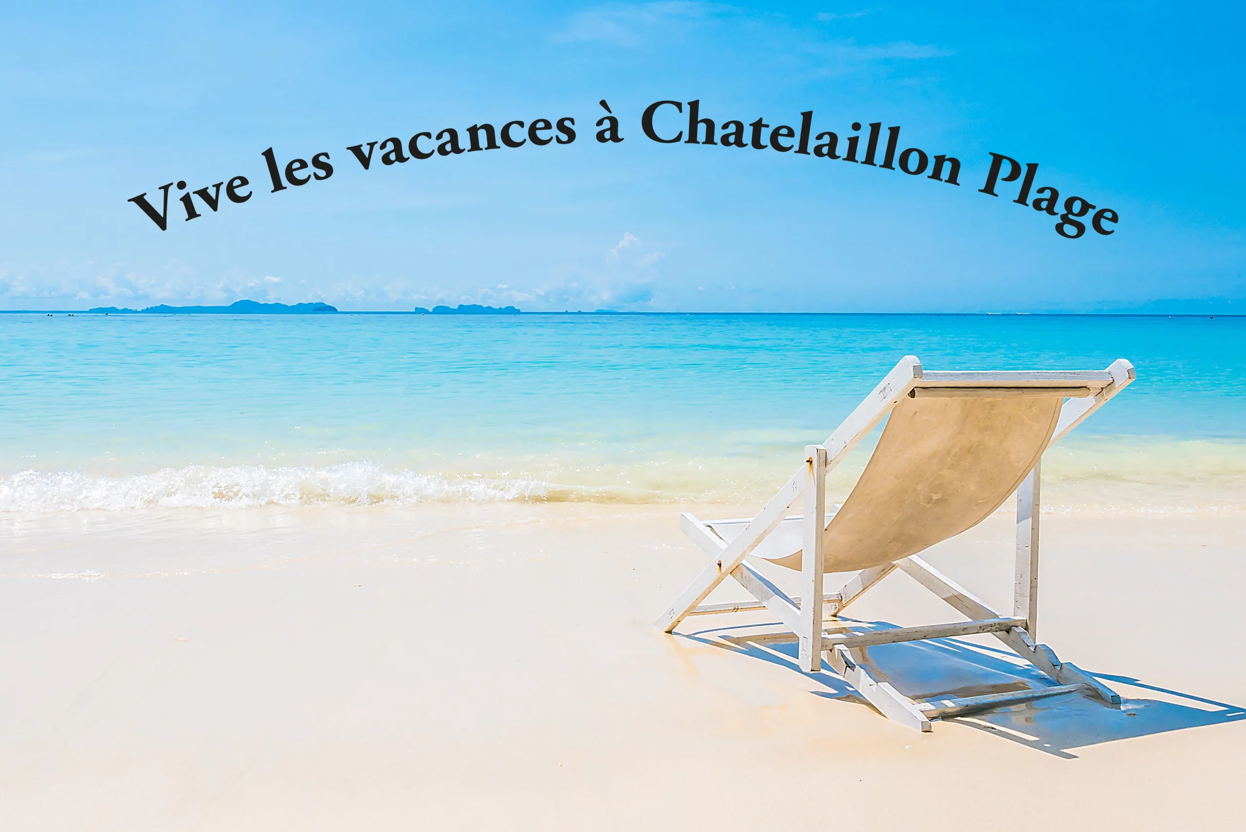 Accueil - Locations vacances châtelaillon Plage